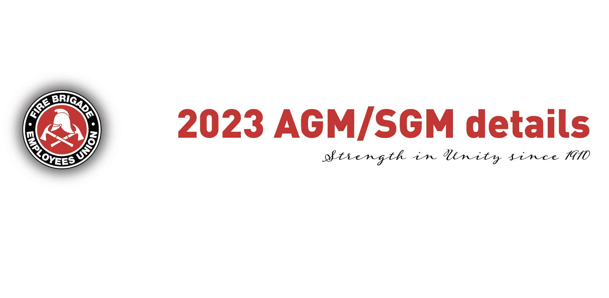 SGM/AGM schedule and Agendas - Fire Brigade Employees Union
